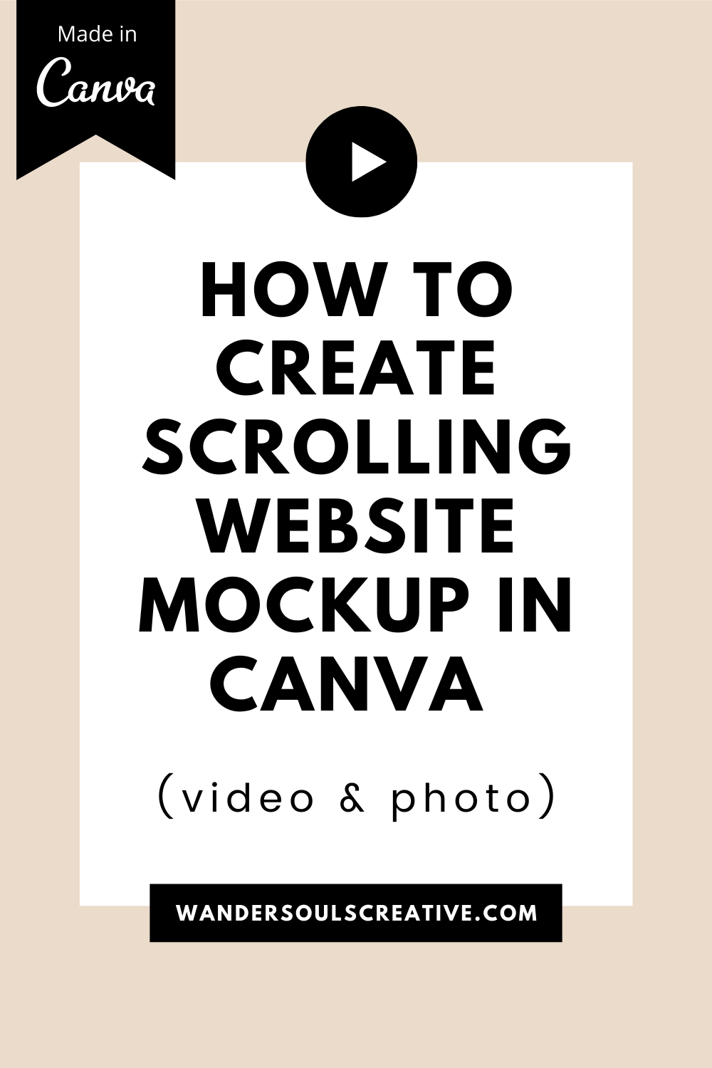 How To Create Scrolling Website Mockup In Canva Video And Photo — Wandersouls Creative
